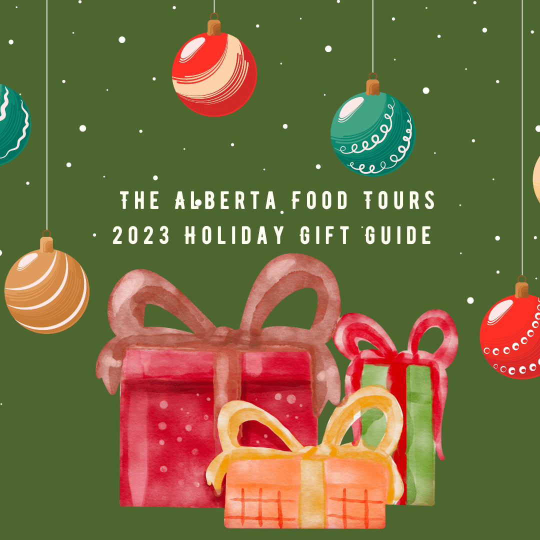 Alberta Holiday Gift Guide 2023 | Alberta Food Tours
